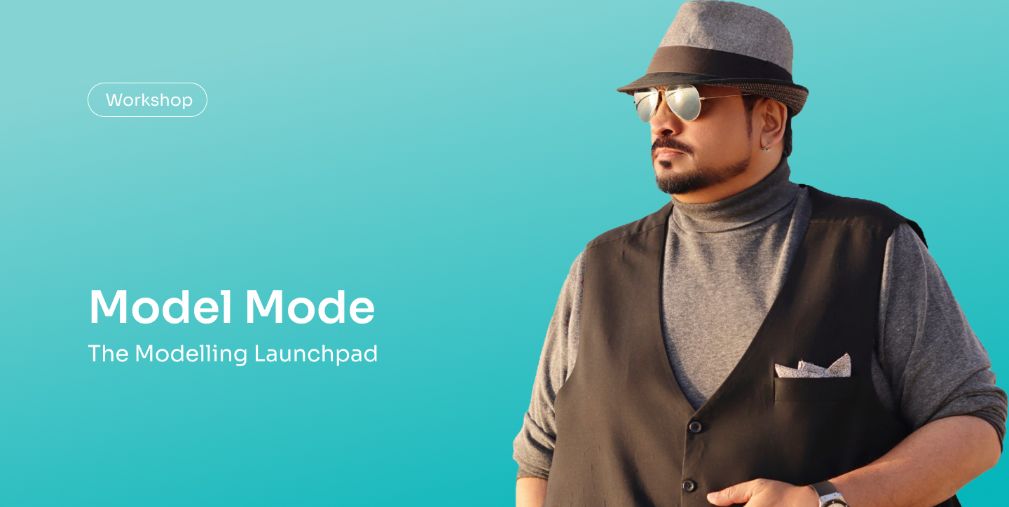 Modelling Mode in Dubai| workshops| Circleanddots